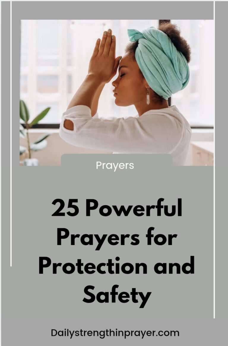 25 Powerful Prayers for Divine Protection and Safety
