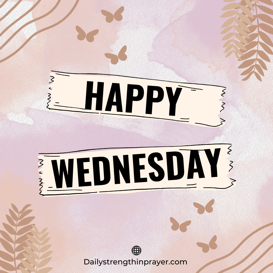 50 Short Wednesday Morning Prayers and Scriptures to Inspire