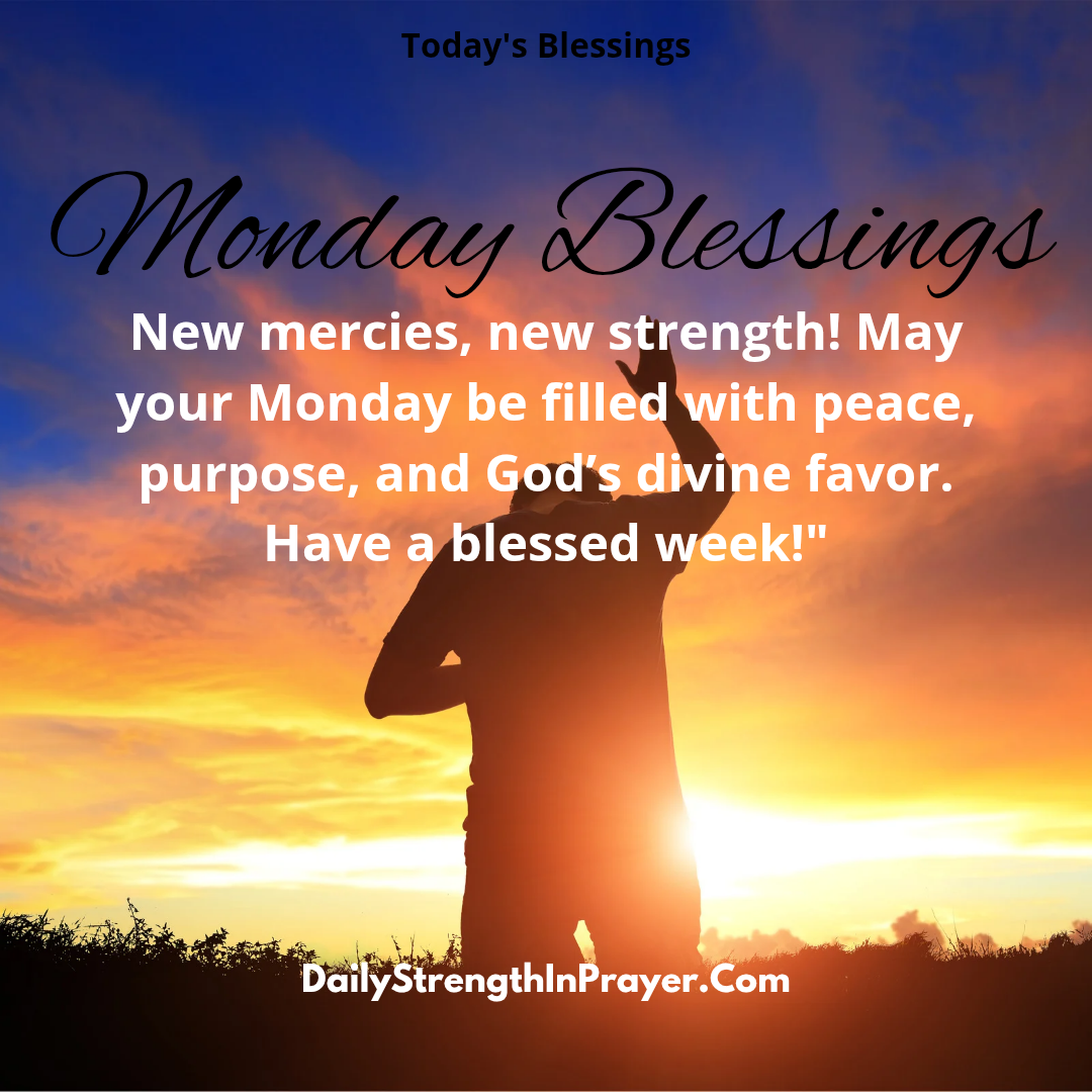 60 Monday Prayers: Powerful Monday Prayers to Start Your Week Right