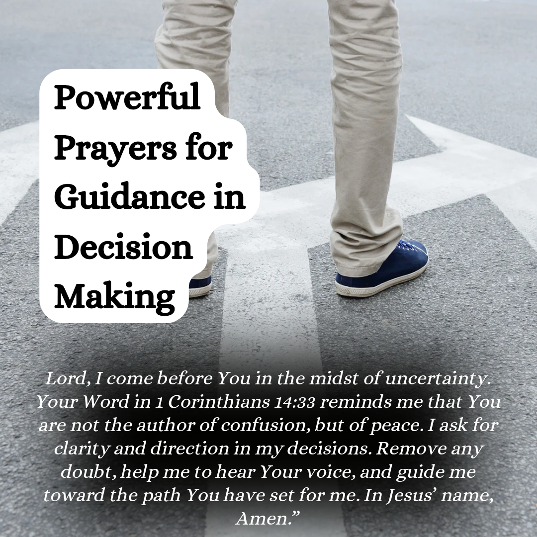 21 Powerful Prayers for Guidance in Decision Making