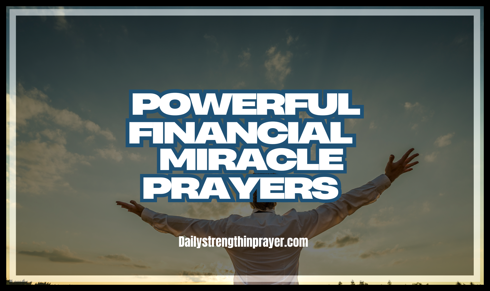 15 Powerful Financial Miracle Prayers That Work Immediately
