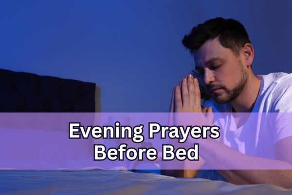40 Evening Prayers Before Bed for Anxiety and Sleep